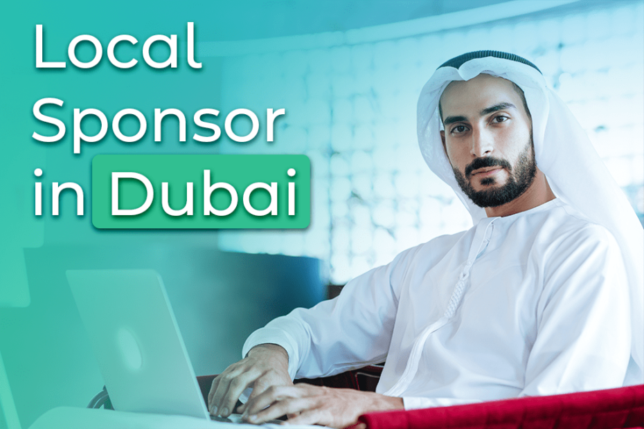 How to get a Local Partner in Dubai and their benefits: 10 free tips ...